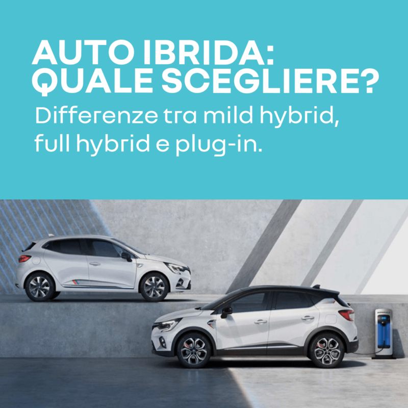 Auto ibrida FULL HYBRID: come funziona?