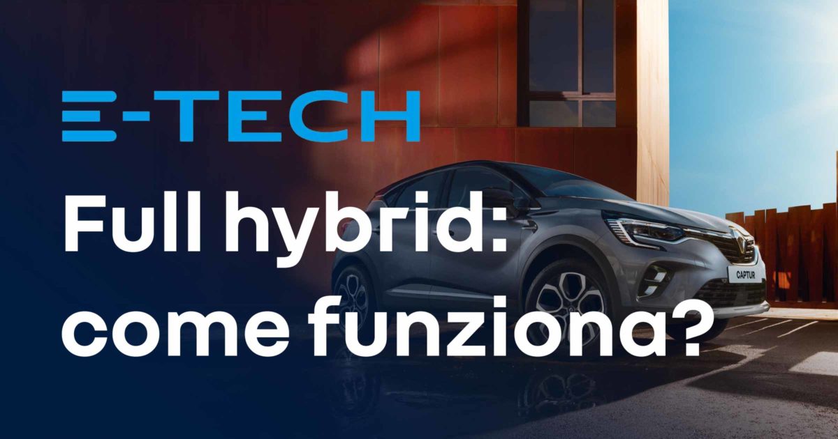 Auto ibrida: quale scegliere? Differenze tra Full Hybrid e Plug-in Hybrid